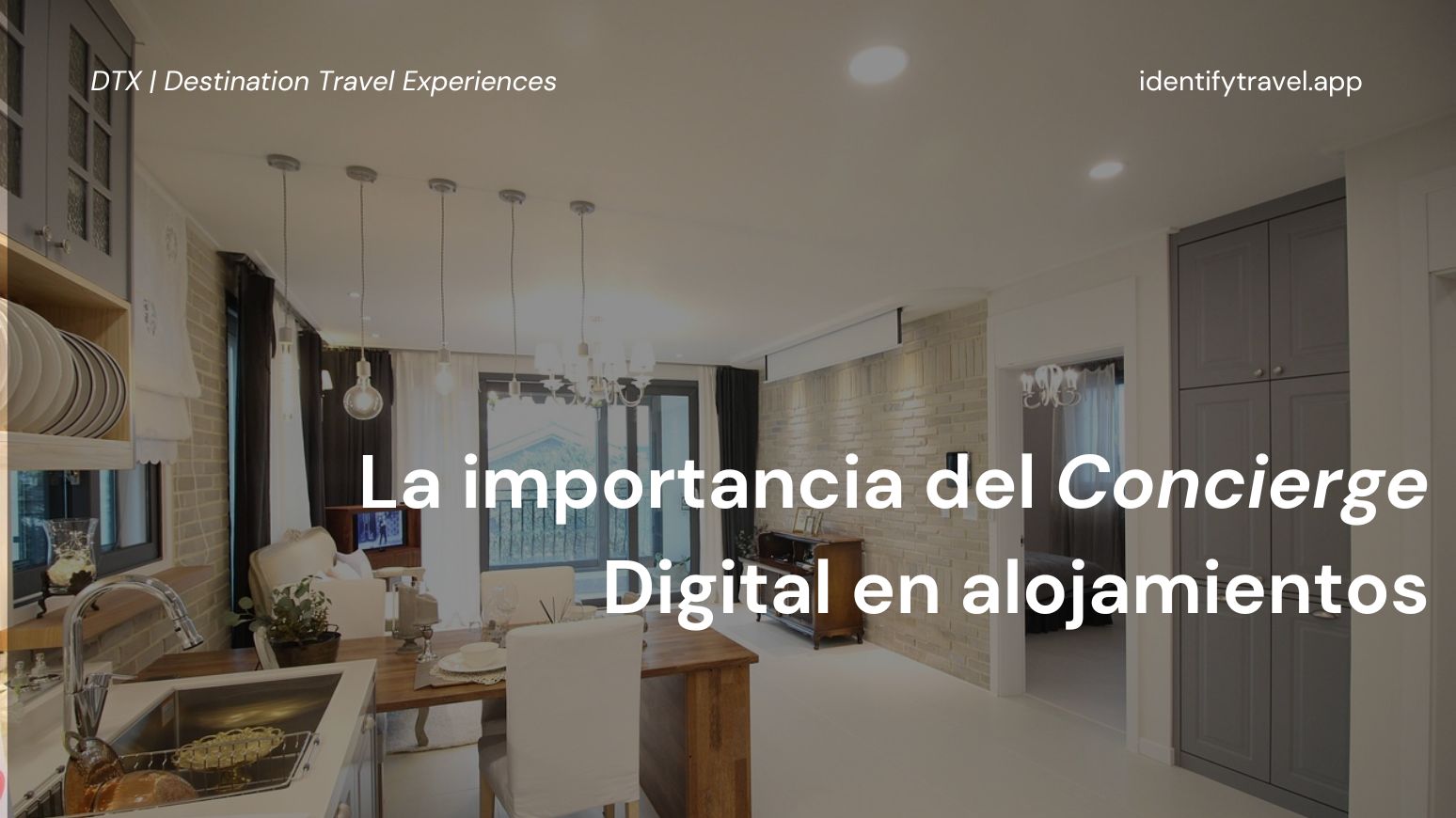 Por qué debes implementar el Concierge Digital en tu alojamiento